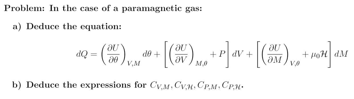 Solved Problem: In the case of a paramagnetic gas: a) Deduce | Chegg.com