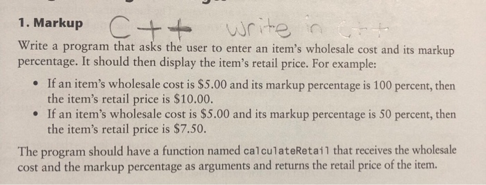 Solved 1. Markup Write a program that asks the user to enter | Chegg.com