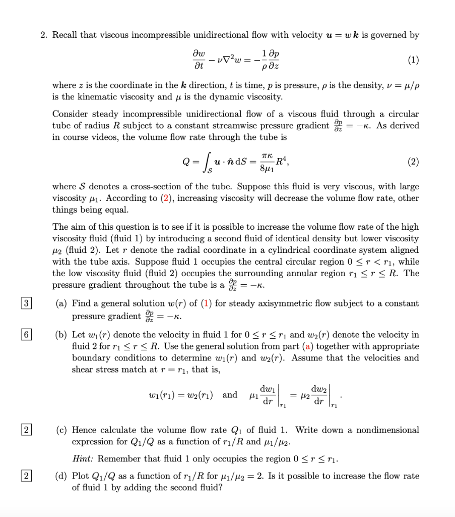 Solved 2 Recall That Viscous Incompressible Unidirectional