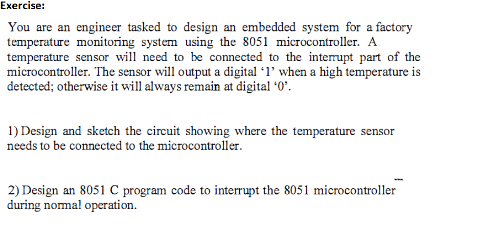 Solved You are an engineer tasked to design an embedded | Chegg.com