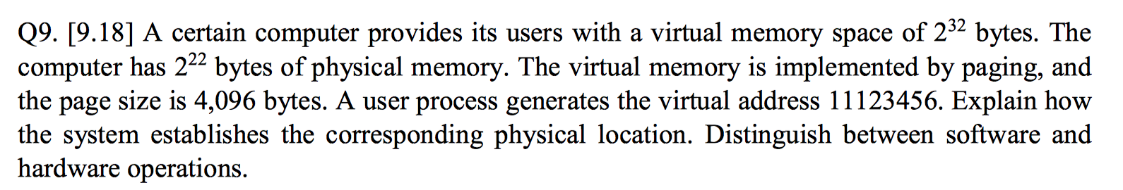 Solved 09. [9.18] A certain computer provides its users with | Chegg.com