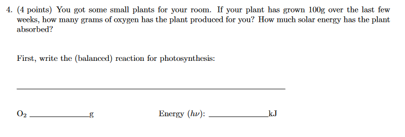 Solved 4. (4 points) You got some small plants for your | Chegg.com
