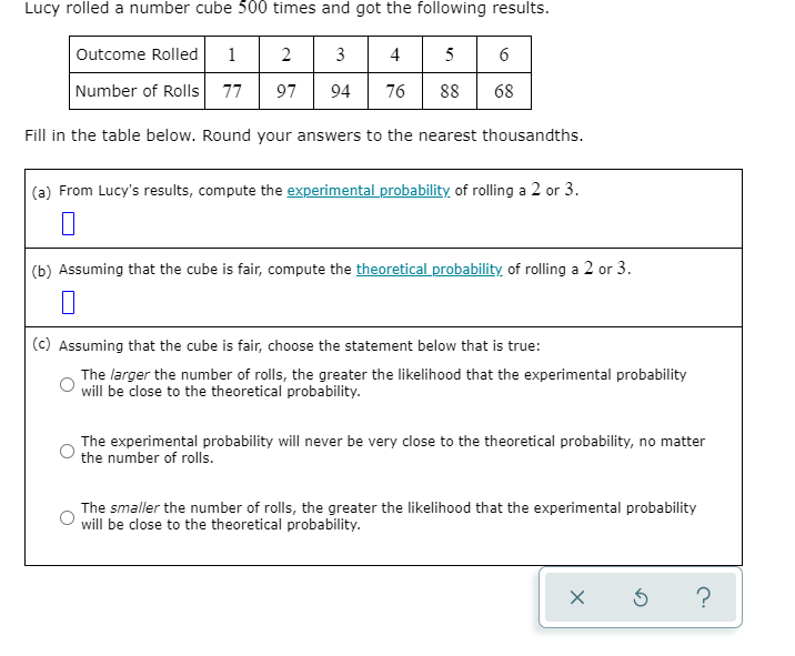 Solved Lucy rolled a number cube 500 times and got the | Chegg.com