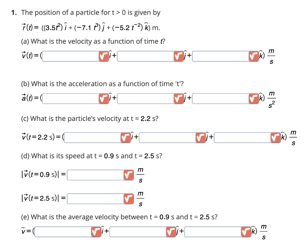 Solved 1. The position of a particle for t>0 is given by | Chegg.com