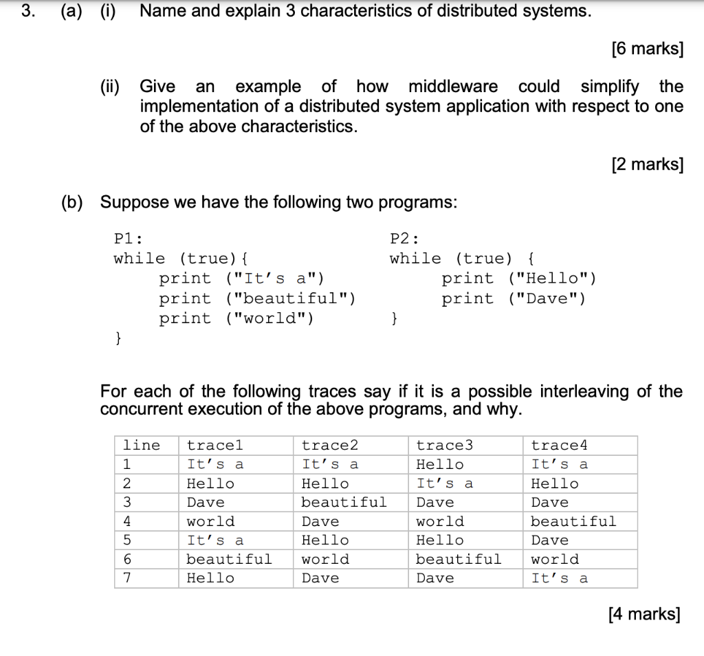Solved (i) Name and explain 3 characteristics of distributed | Chegg.com
