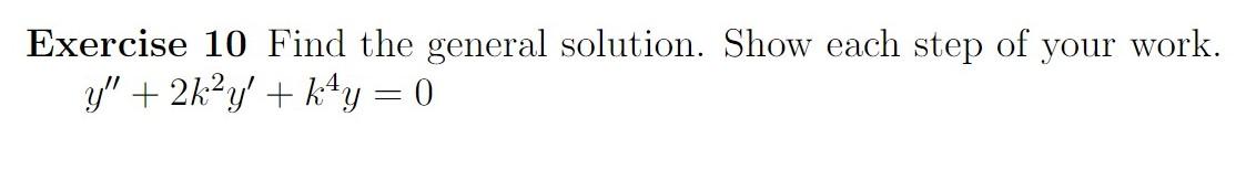Solved Exercise 6 Find The General Solution Show Each Step