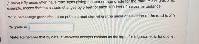 Solved for (1 point) Hilly areas often have road signs | Chegg.com