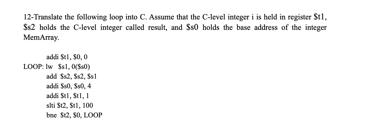 12-Translate the following loop into C. Assume that | Chegg.com