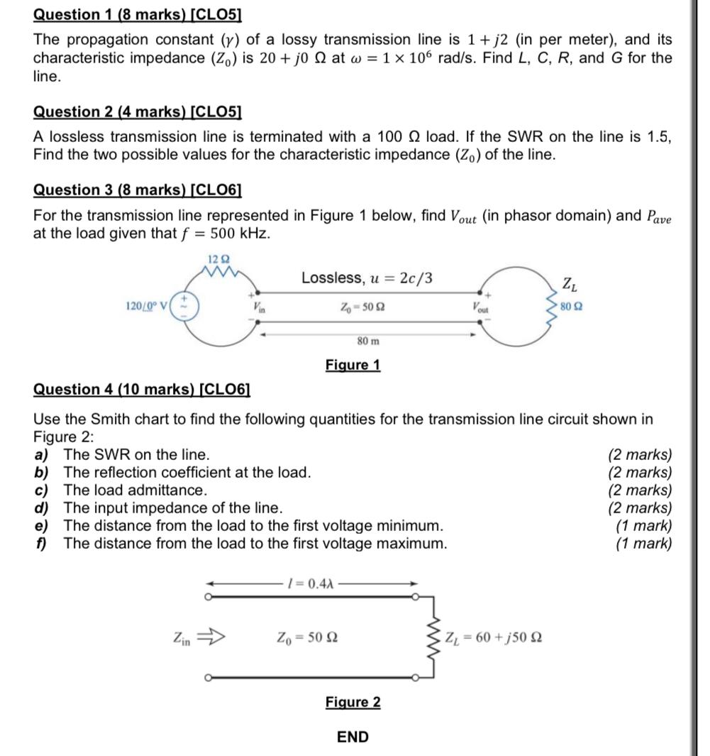 Solved Question 1 (8 marks) (CL05) The propagation constant | Chegg.com