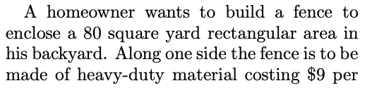 Solved A homeowner wants to build a fence to enclose a 80 | Chegg.com