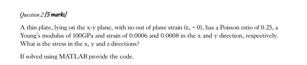 Solved Question 2[5 ﻿marks]A thin plate, lying on the x-y | Chegg.com
