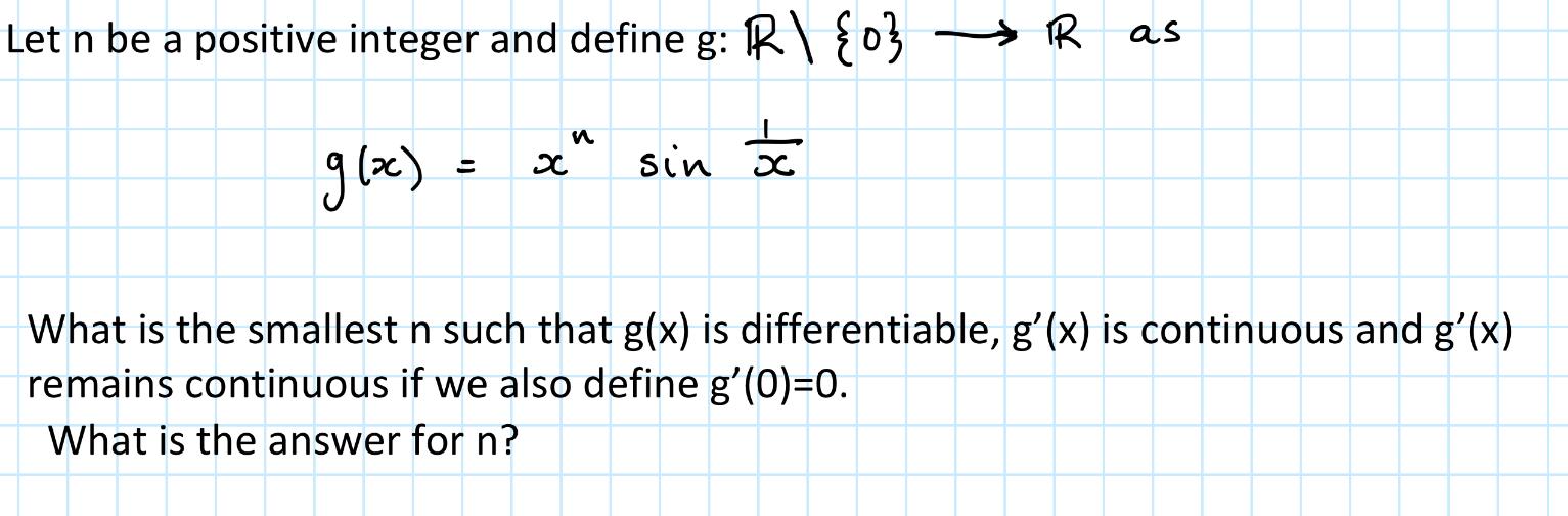 Solved Let n be a positive integer and define g:R\{0} R as | Chegg.com