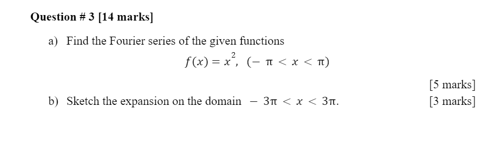 Solved a) Find the Fourier series of the given functions | Chegg.com