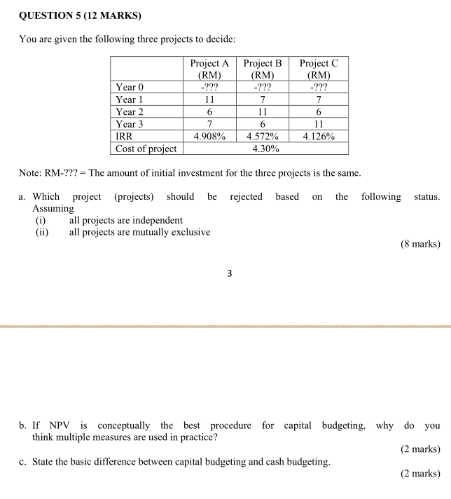 Solved You are given the following three projects to decide: | Chegg.com