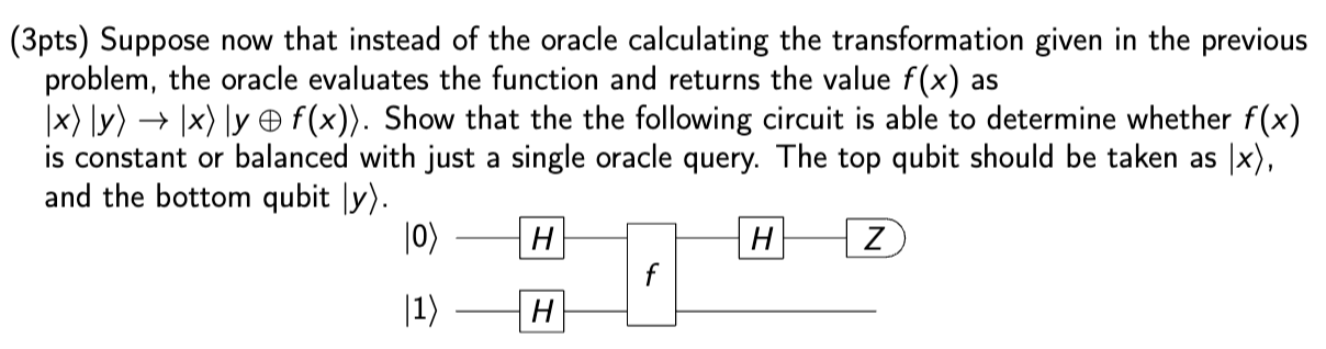 (3pts) Suppose now that instead of the oracle | Chegg.com