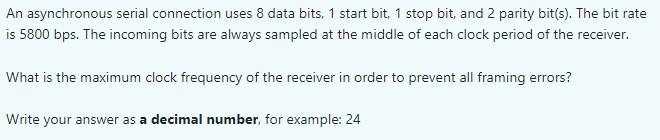 Solved An asynchronous serial connection uses 8 data bits, 1 | Chegg.com