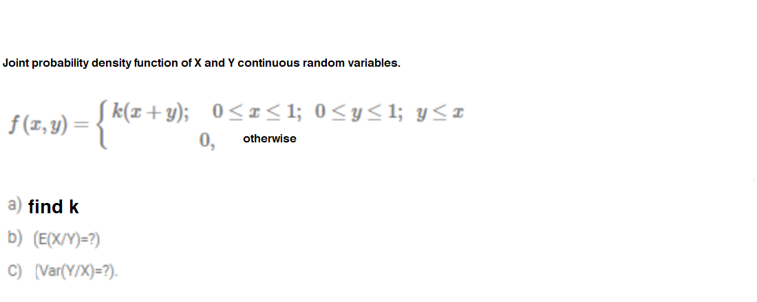 Solved Joint probability density function of X and Y | Chegg.com