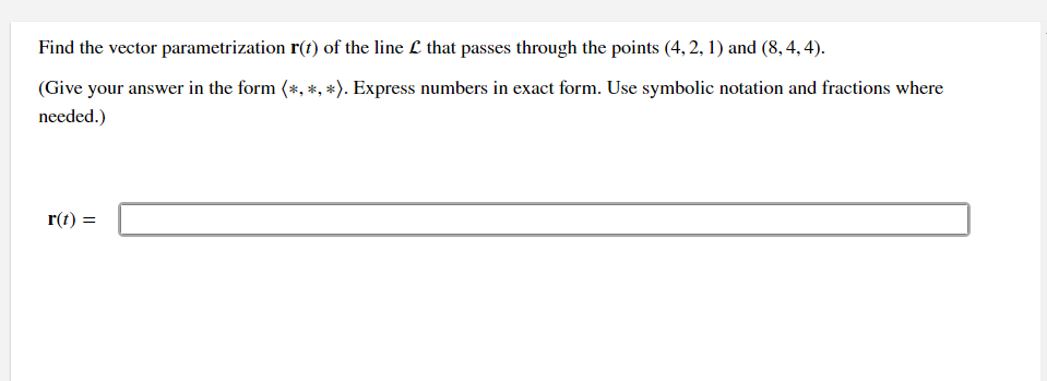 Solved Find the vector parametrization r(t) of the line L | Chegg.com