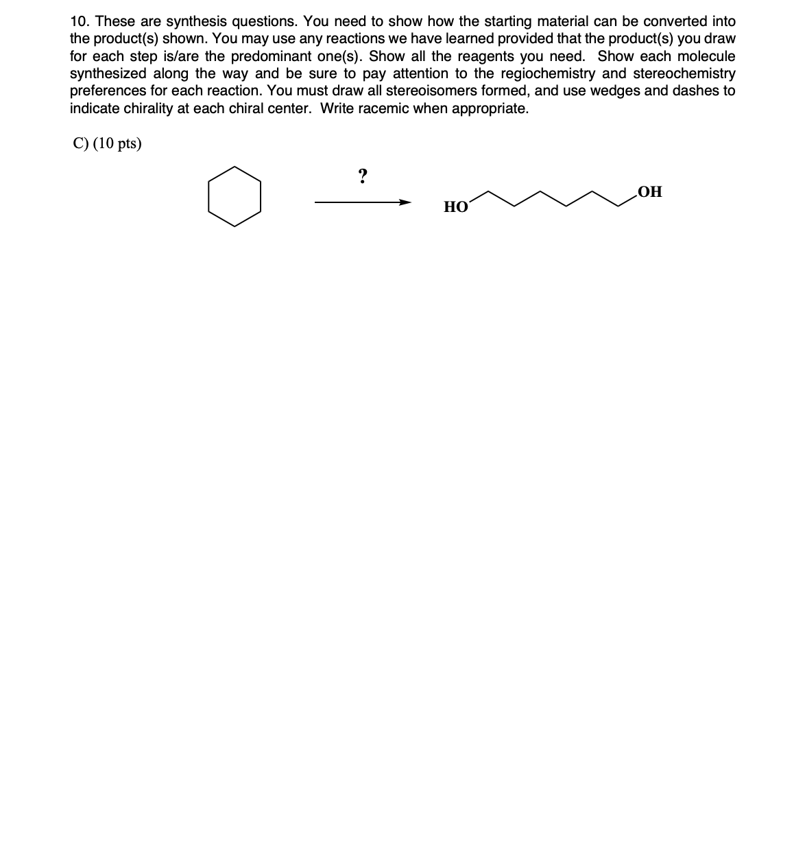 Solved 10. These are synthesis questions. You need to show | Chegg.com