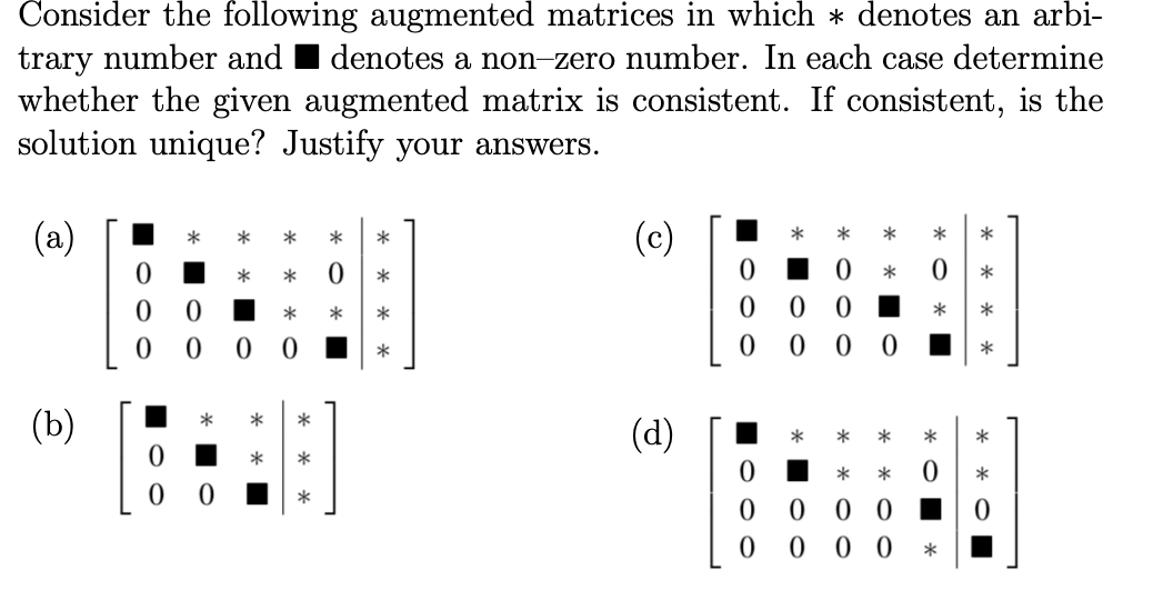 Solved Consider the following augmented matrices in which ∗ | Chegg.com