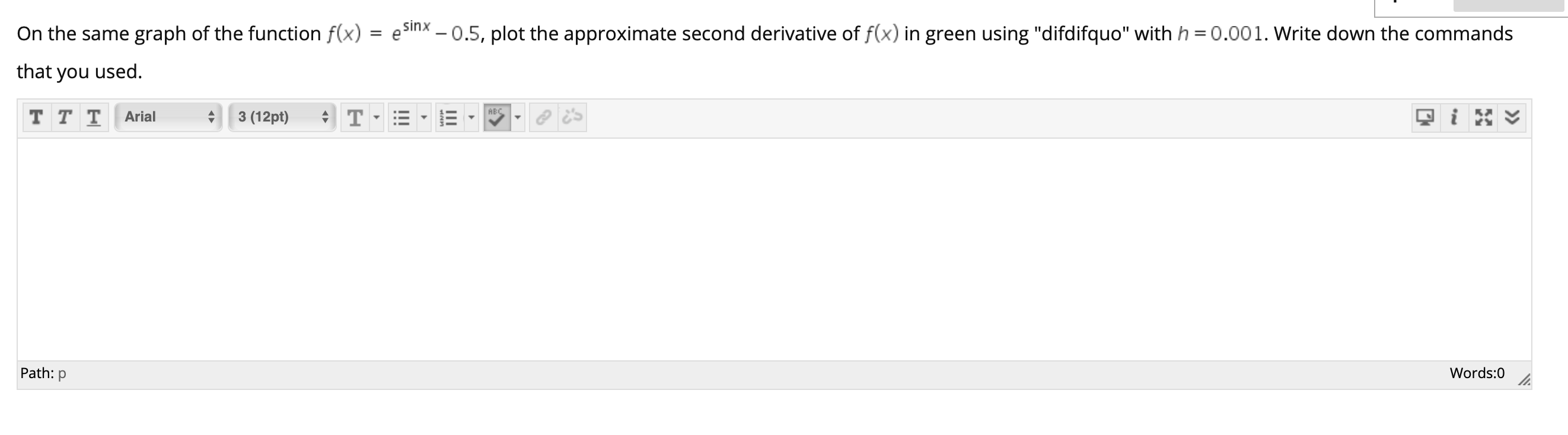 Consider the function f(x) = esinx -0.5. Write a | Chegg.com