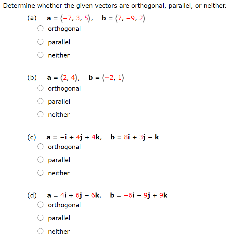 Solved Determine whether the given vectors are orthogonal, | Chegg.com