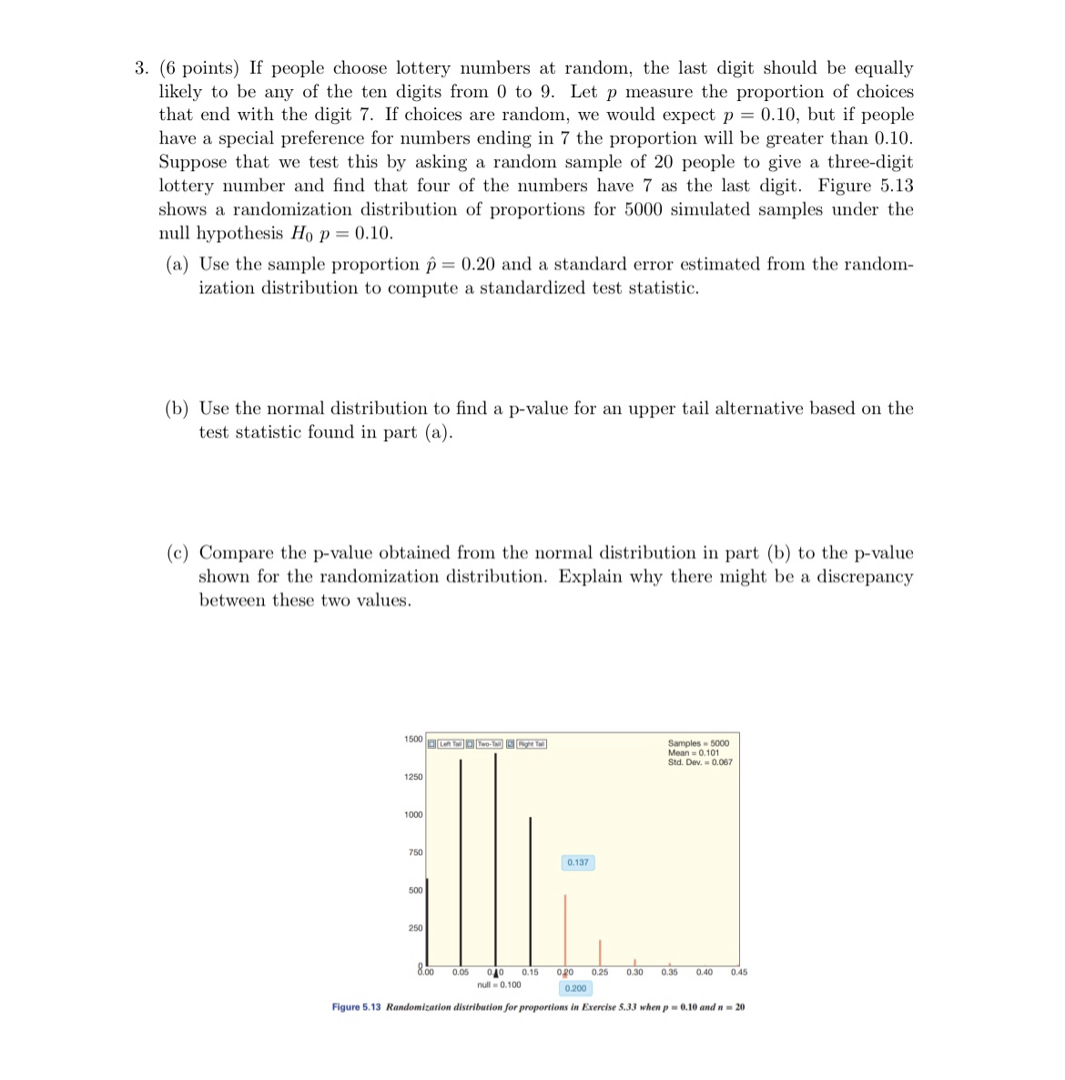 Solved 3. (6 points) If people choose lottery numbers at | Chegg.com