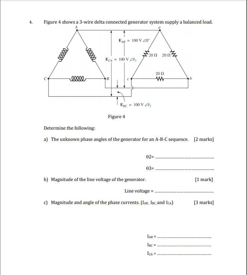 Solved 4. Figure 4 shows a 3-wire delta connected generator | Chegg.com