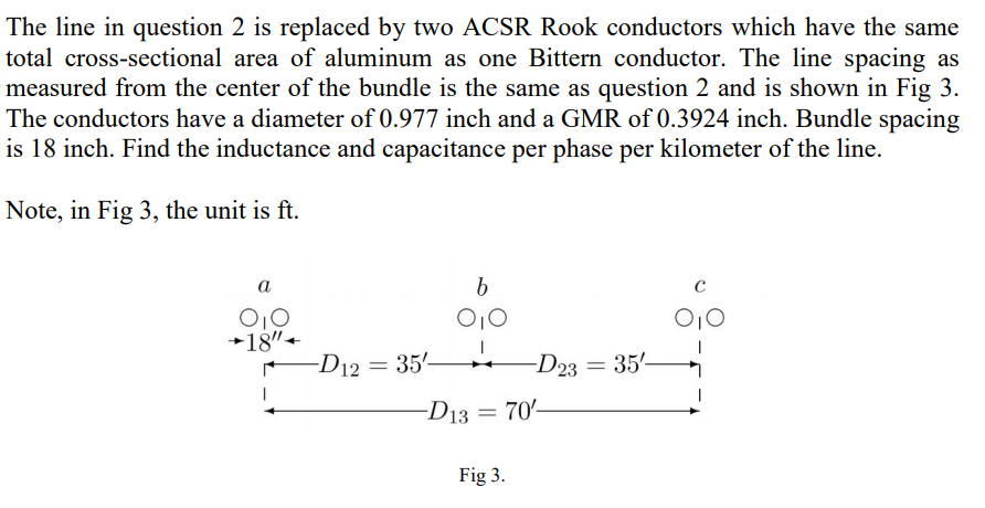 Solved The line in question 2 is replaced by two ACSR Rook | Chegg.com