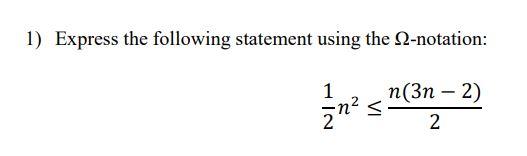 Solved 1) Express the following statement using the | Chegg.com