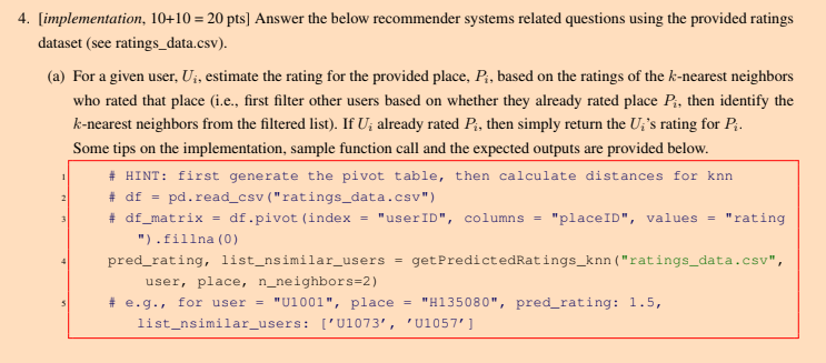 Solved 4. [implementation, 10+10=20pts ] Answer the below | Chegg.com