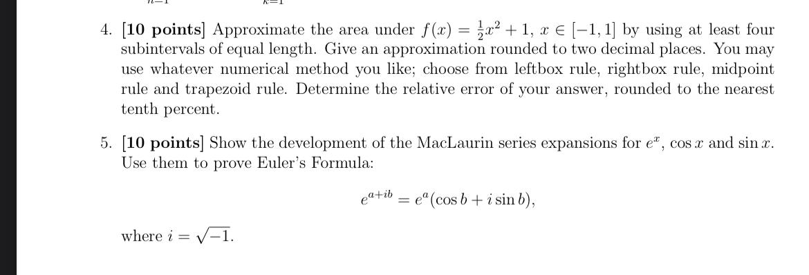 Solved 4. [10 points] Approximate the area under | Chegg.com