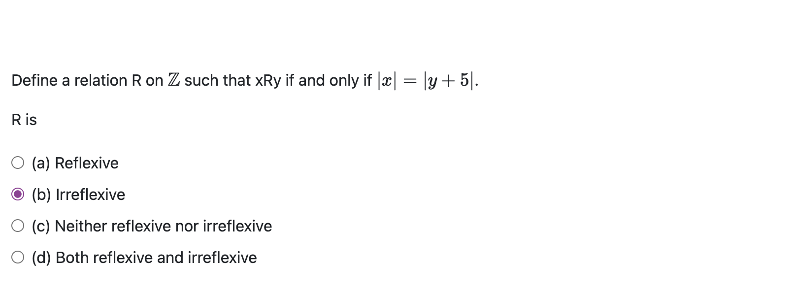Solved I think it is irreflexive because if it were | Chegg.com