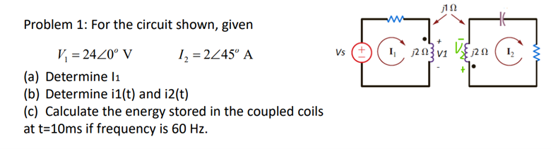 Solved Problem 1: For the circuit shown, | Chegg.com