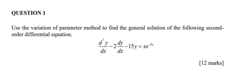 Solved Use the variation of parameter method to find the | Chegg.com