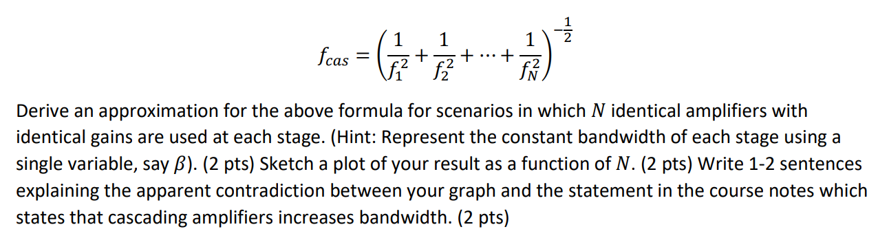 Solved Derive an approximation for the above formula for | Chegg.com