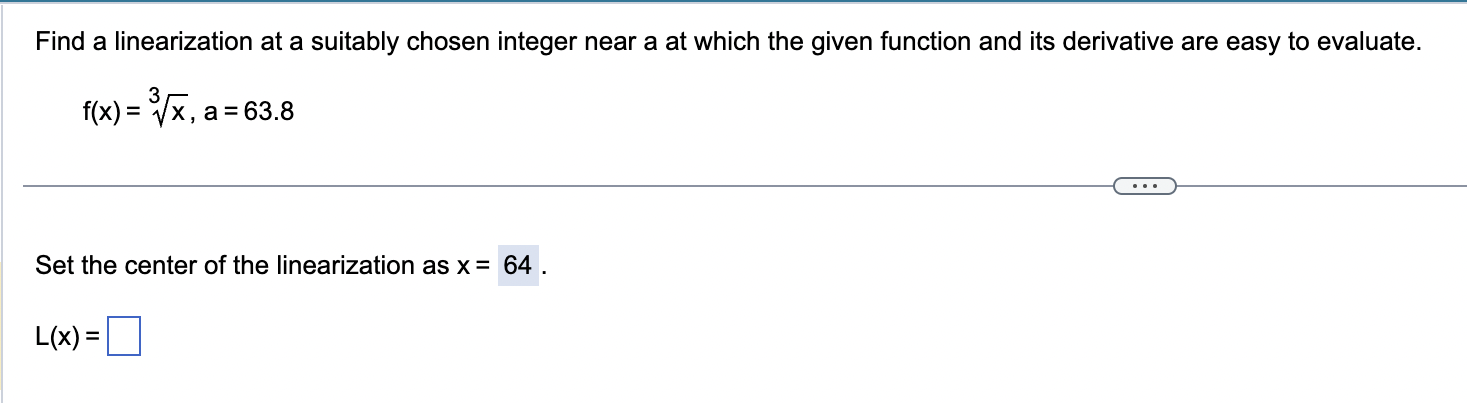 Solved Find a linearization at a suitably chosen integer | Chegg.com