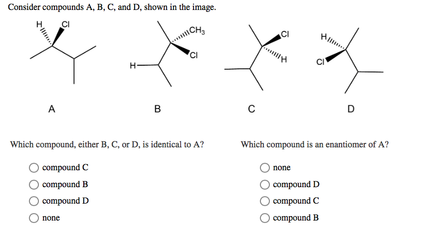 Solved Consider compounds A, B, C, and D, shown in the image | Chegg.com