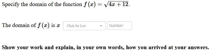 Solved Specify The Domain Of The Function F X 4x 12