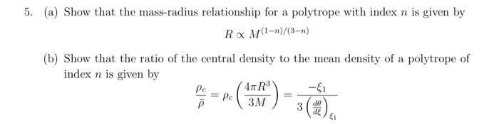 Solved 5. (a) Show that the mass-radius relationship for a | Chegg.com