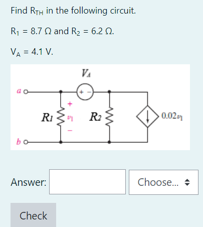 Solved Find RTH in the following circuit. R1=8.7Ω and | Chegg.com