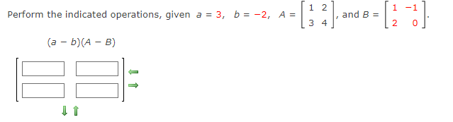 Solved Perform the indicated operations, given a = 3, b = | Chegg.com