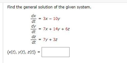 Solved Find the general solution of the given system. | Chegg.com