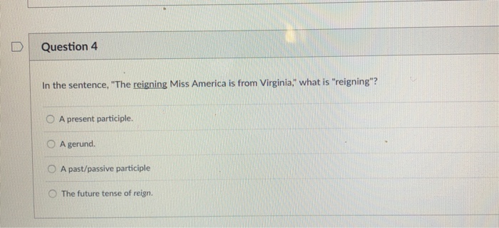Question 4 In the sentence. The reigning Miss America | Chegg.com