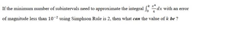 Solved If the minimum number of subintervals need to | Chegg.com