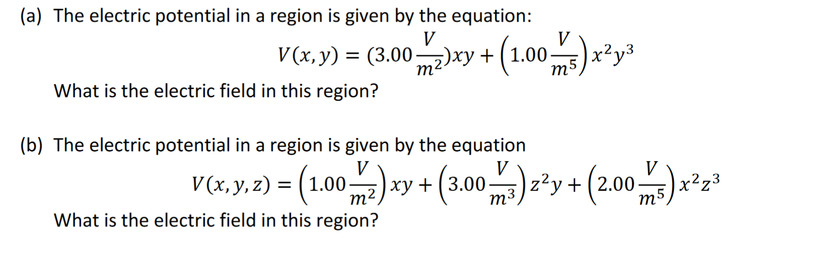 Solved (a) The electric potential in a region is given by | Chegg.com