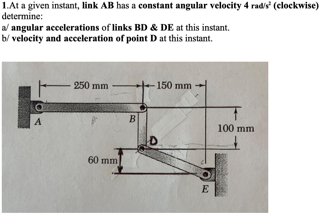 Solved 1.At a given instant, link AB has a constant angular | Chegg.com