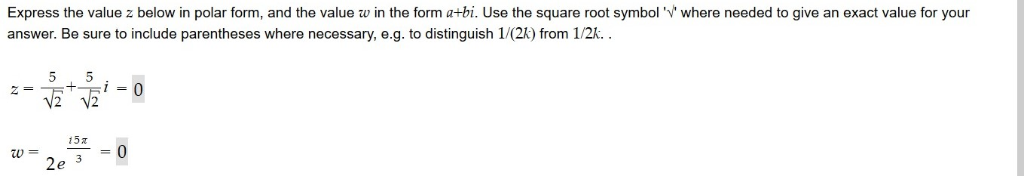Solved Express the value z below in polar form, and the | Chegg.com