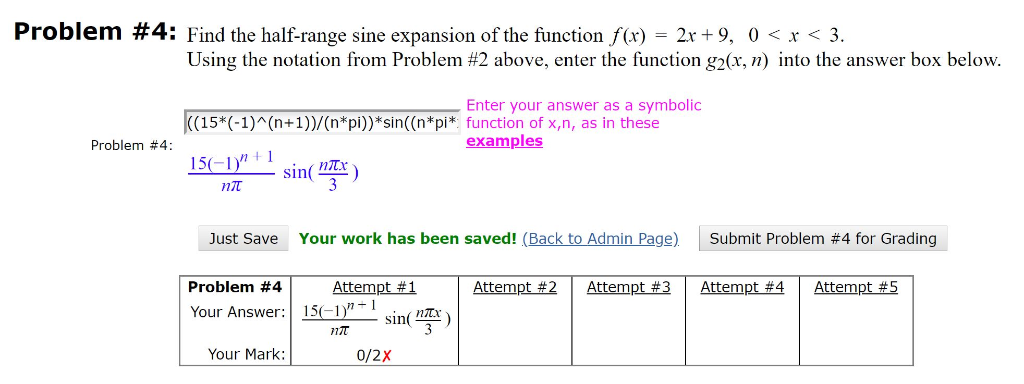 Solved Problem #4: Find the half-range sine expansion of | Chegg.com