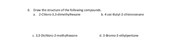 Solved Draw the structure of the following compounds a. | Chegg.com